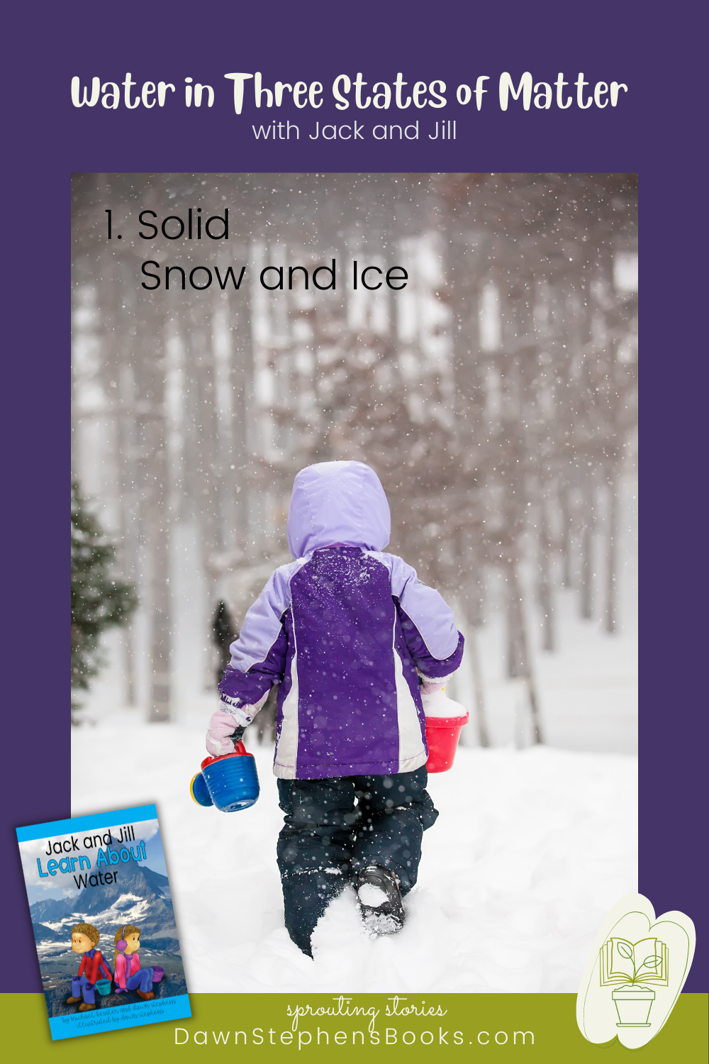 Water in Three States of Matter with Jack and Jill