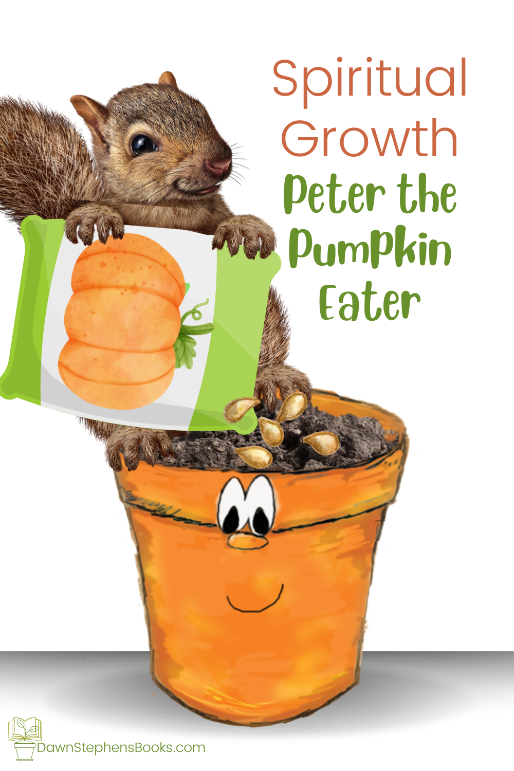 Peter the Pumpkin Eater - 3 ways to grow the fruit of the Spirit