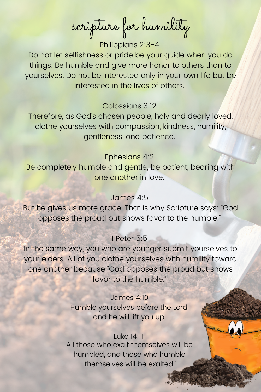 Scripture for humility and 7 Lessons in Character with Little Pot