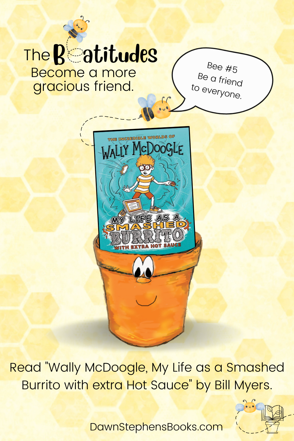 What is the 8 Beatitudes: Become a more gracious friend.