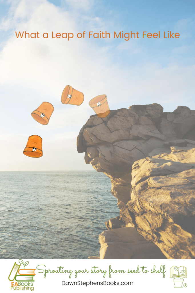 How a Leap of Faith Might Feel Like You're Jumping Off a Cliff